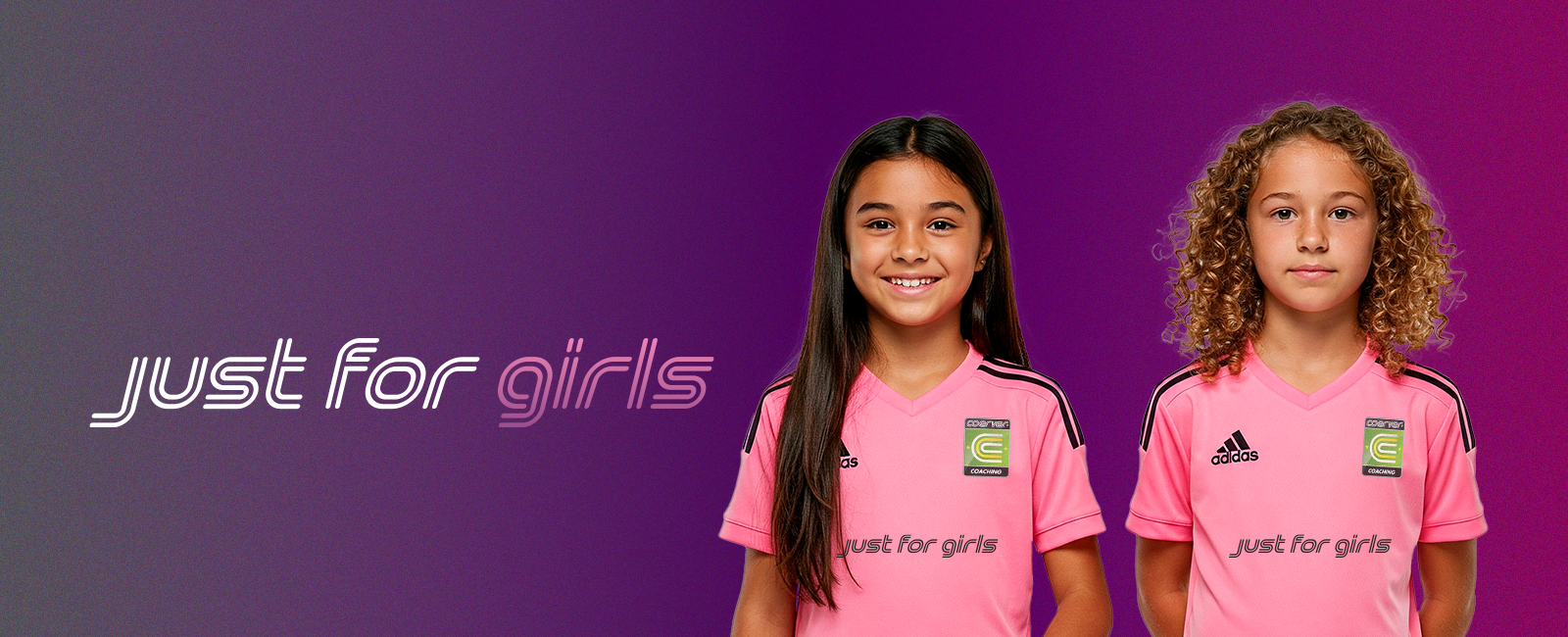 Just For Girls / Programs / Coerver NW